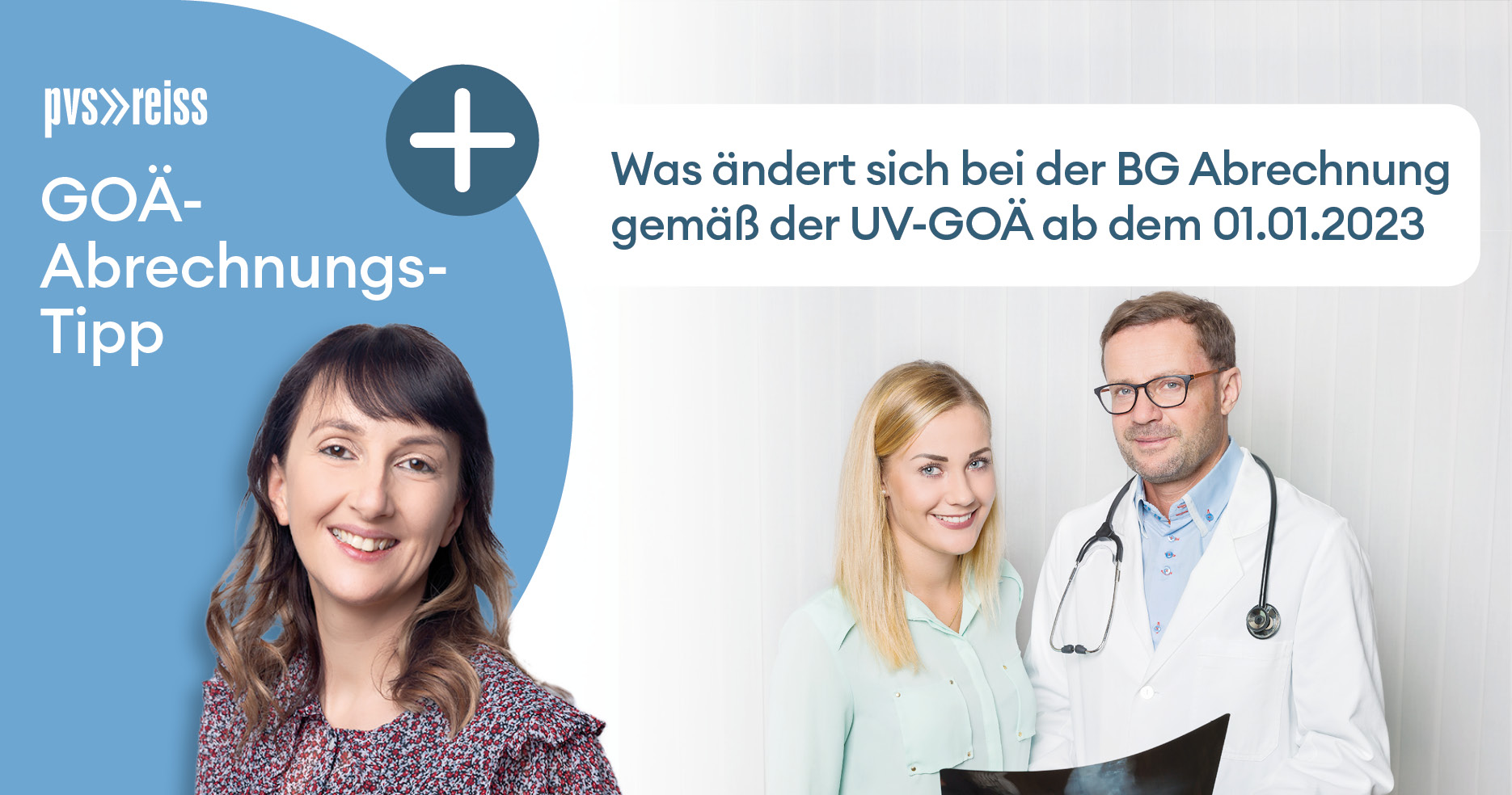 Änderungen der BG Abrechnung gemäß der UV-GOÄ seit dem 01.01.2023 - PVS ... Änderungen der BG Abrechnung gemäß der UV-GOÄ seit dem 01.01.2023 - PVS ...